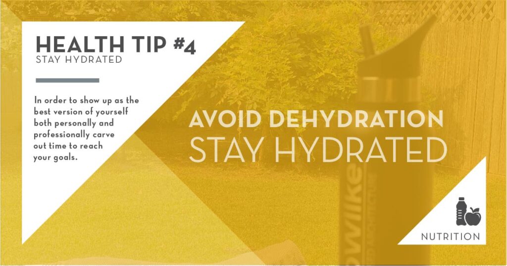 Health Tip #4: How to Avoid Dehydration & Stay Hydrated - PhiloWilke ...